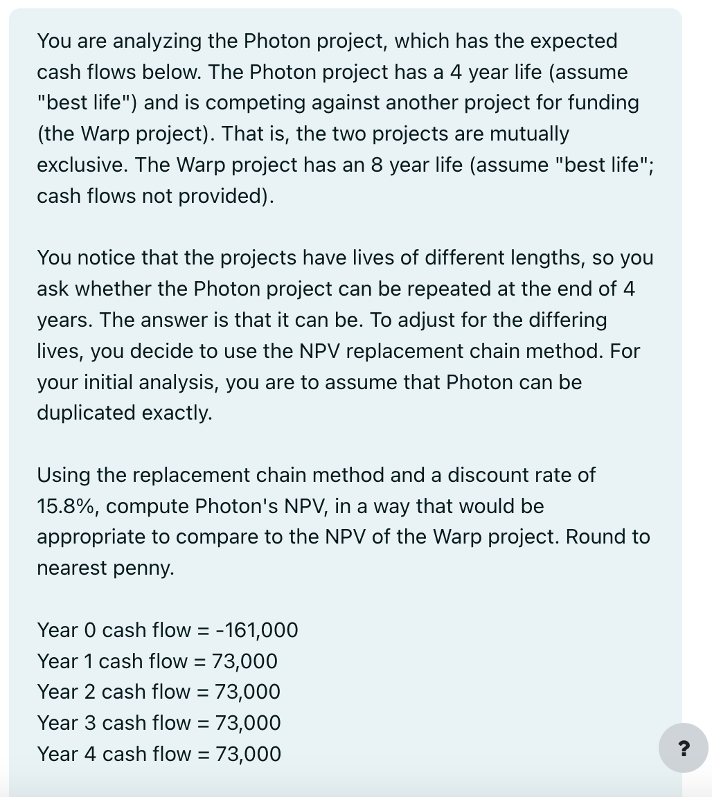 Solved You are analyzing the Photon project, which has the | Chegg.com