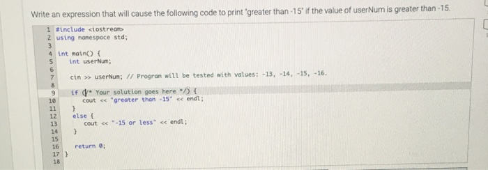 Solved than-15 Write an expression that ill cause the | Chegg.com