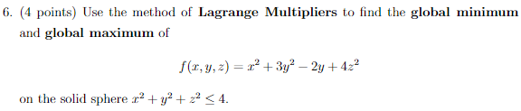 Solved (4 points) Use the method of Lagrange Multipliers to | Chegg.com
