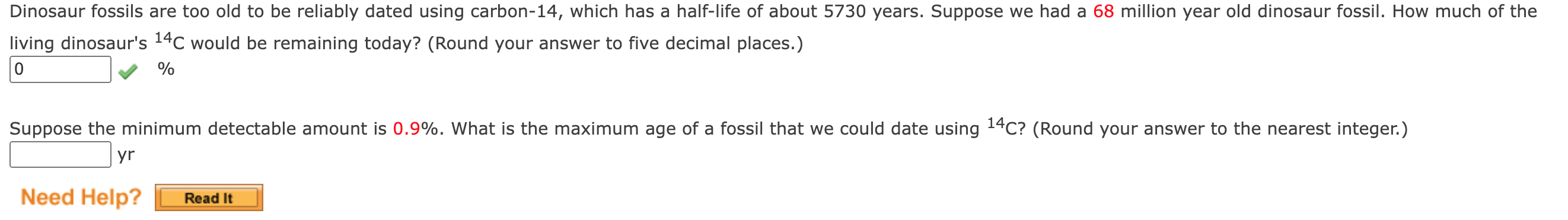 Solved Dinosaur fossils are too old to be reliably dated | Chegg.com