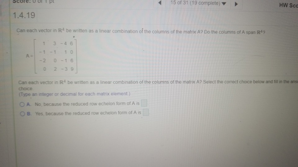 Solved Linear Algebra Can each vector in R^4 be written | Chegg.com