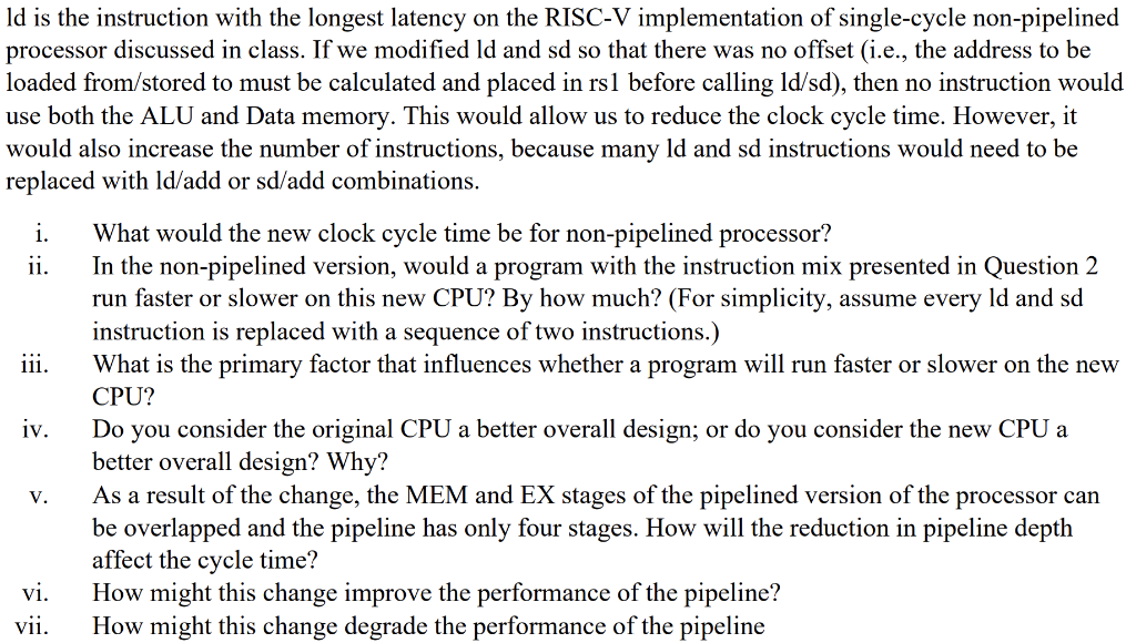 Solved ld is the instruction with the longest latency on the | Chegg.com