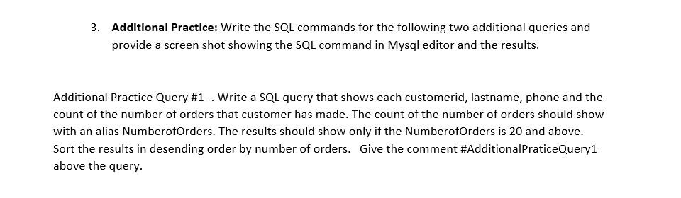 3. Additional Practice: Write the SQL commands for | Chegg.com