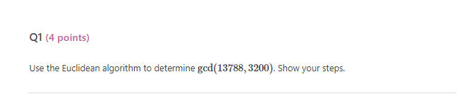 Solved Use the Euclidean algorithm to determine | Chegg.com