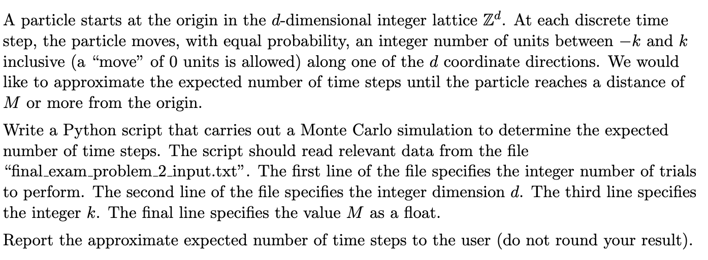 Solved A particle starts at the origin in the d-dimensional | Chegg.com