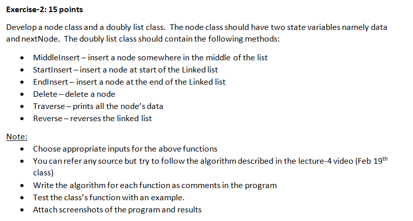 Solved Exercise-1: 15 points Develop a node class and a | Chegg.com