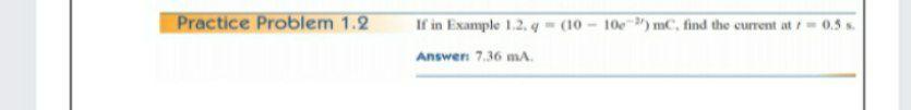 Solved Practice Problem 1.2 100 m. find the current tr=0.5 | Chegg.com