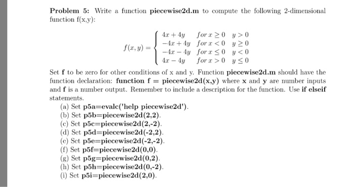 Solved Problem 5: Write a function piecewise2d.m to compute | Chegg.com