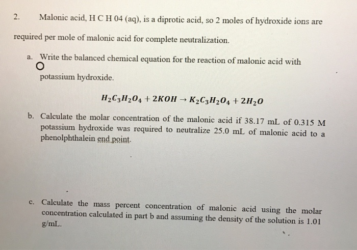 Solved Malonic acid, H C H 04 (aq), is a diprotic acid, so 2 | Chegg.com