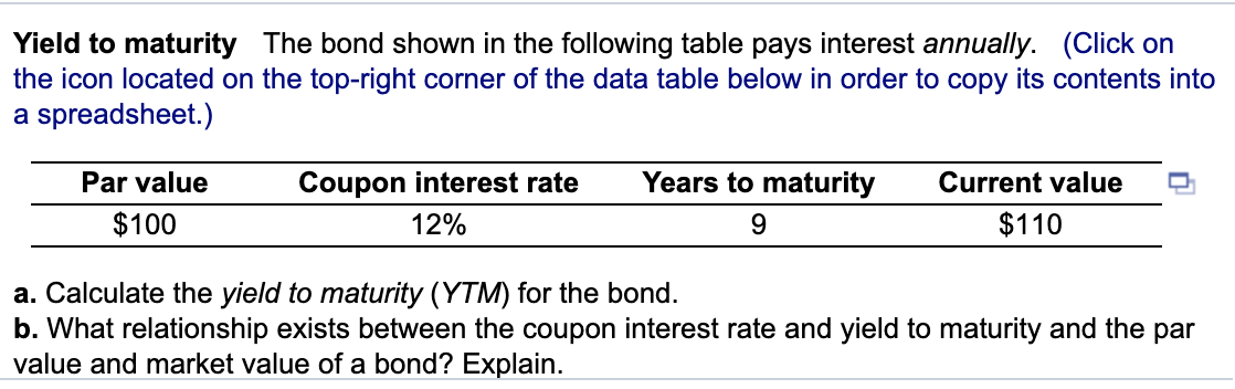 Solved Yield to maturity The bond shown in the following | Chegg.com