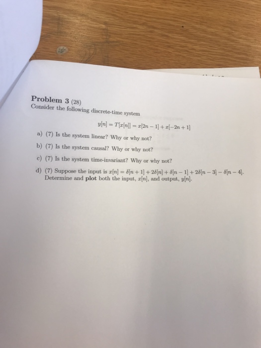 Solved Problem 3 (28) Consider the following discrete-time | Chegg.com