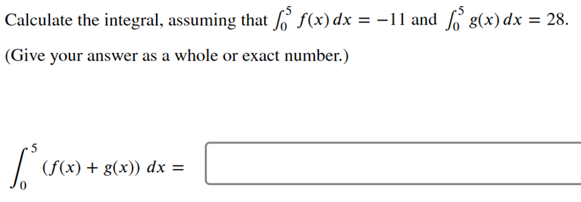 Solved Calculate the integral, assuming that ∫05f(x)dx=−11 | Chegg.com