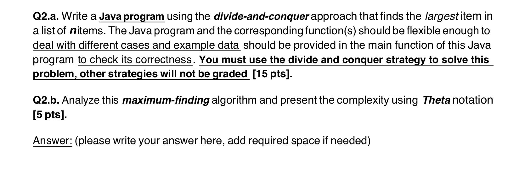 Solved Q2.a. Write a Java program using the | Chegg.com
