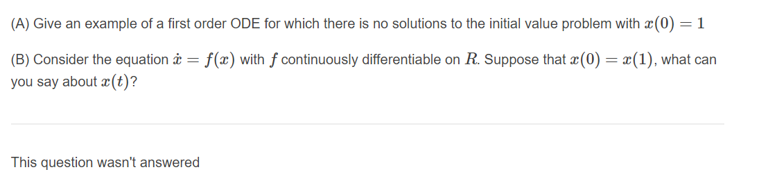 Solved (A) Give an example of a first order ODE for which | Chegg.com