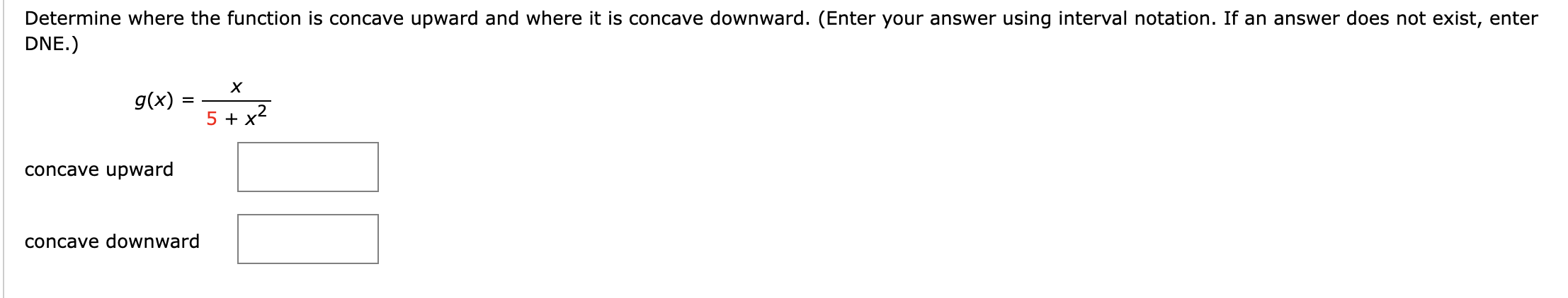 Solved Determine where the function is concave upward and | Chegg.com