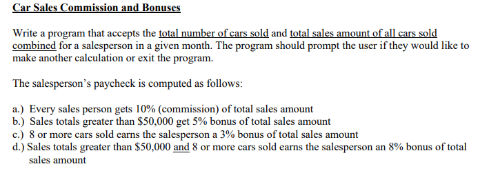 Solved Car Sales Commission and Bonuses Write a program that | Chegg.com