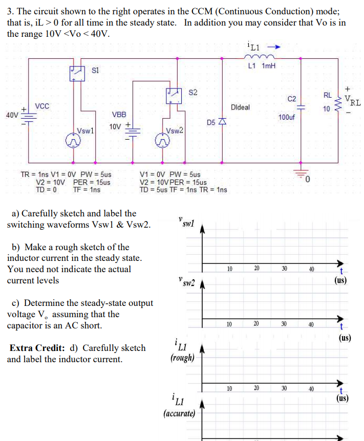 Solved 3. The circuit shown to the right operates in the CCM | Chegg.com