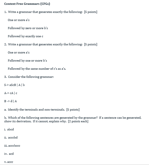 Solved Context Free Grammars (CFGs) 1. Write a grammar that | Chegg.com