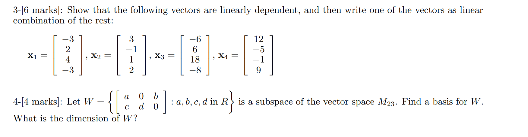Solved 3-[6 marks]: Show that the following vectors are | Chegg.com