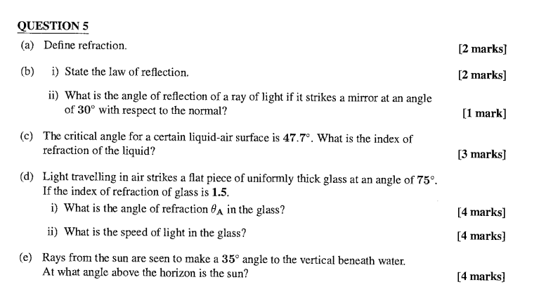 Solved QUESTION 5 (a) Define refraction. (b) i) State the | Chegg.com