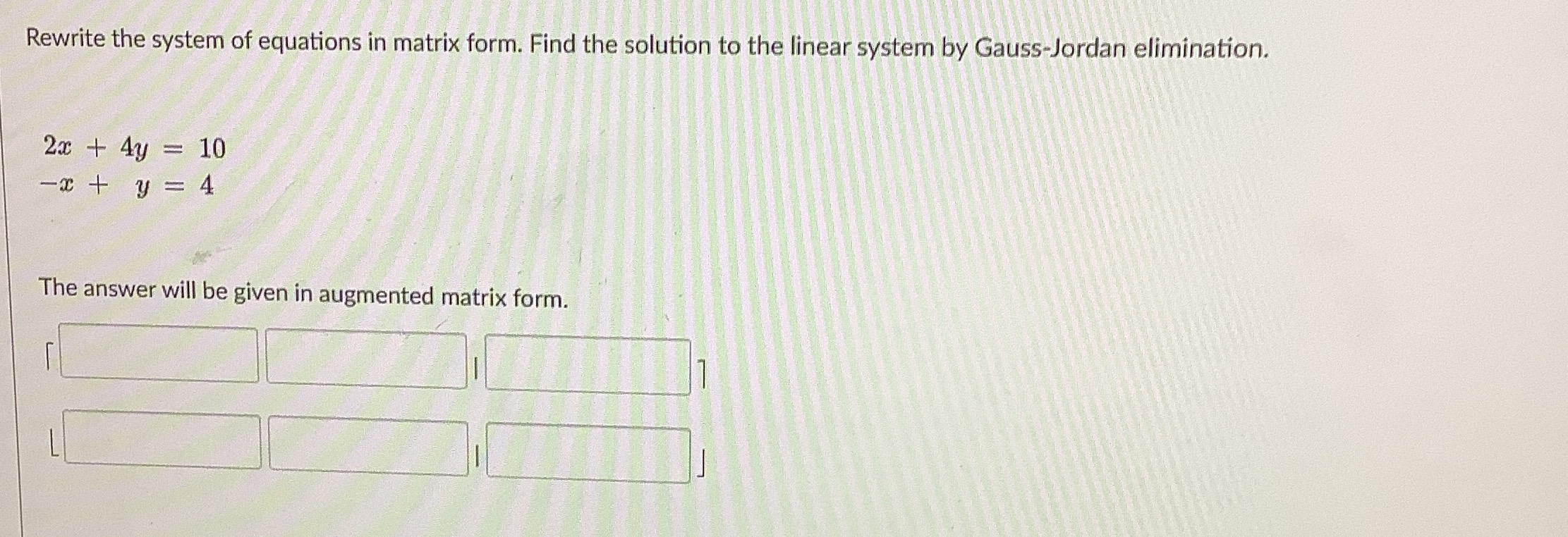 Solved Rewrite the system of equations in matrix form. Find | Chegg.com