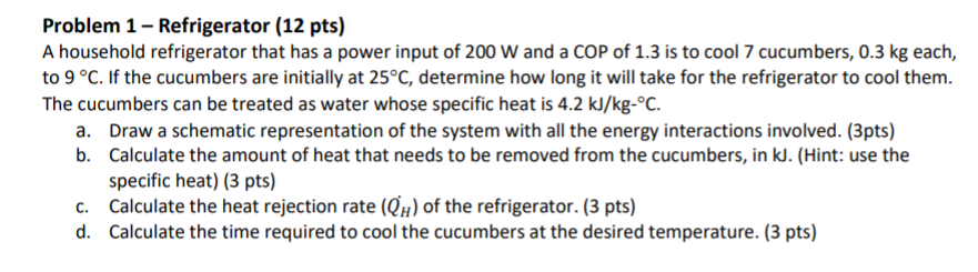 Solved Problem 1 - Refrigerator (12 pts) A household | Chegg.com