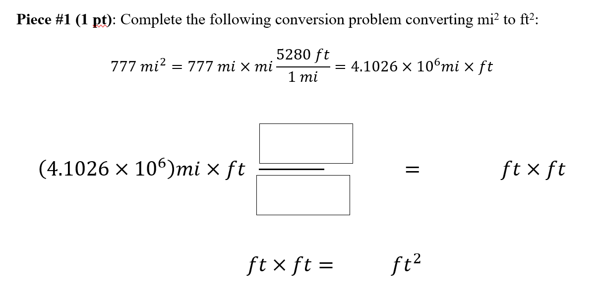 Solved Piece #1 (1 pt): Complete the following conversion | Chegg.com
