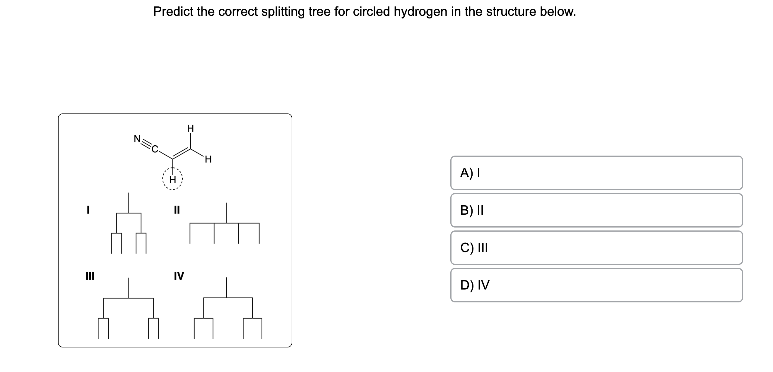 Predict the correct splitting tree for circled | Chegg.com Predict the correct splitting tree for circled | Chegg.com