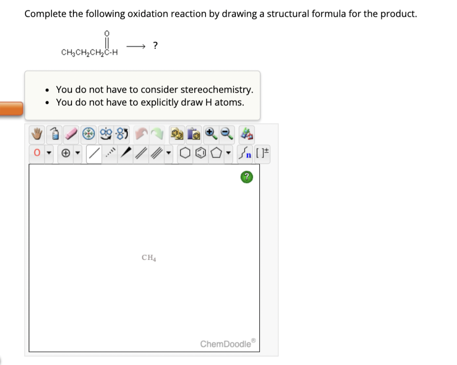 Solved Complete the following oxidation reaction by drawing | Chegg.com