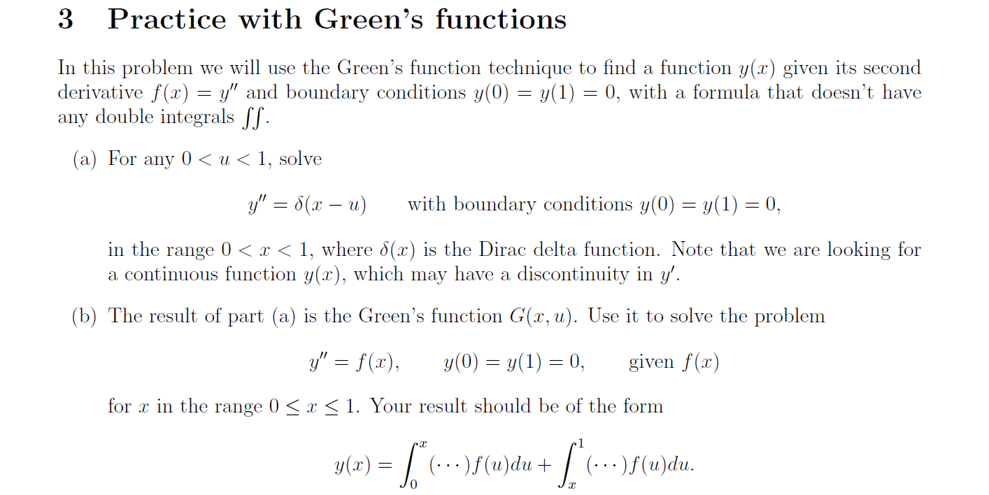 Solved 3 Practice with Green's functions In this problem we | Chegg.com