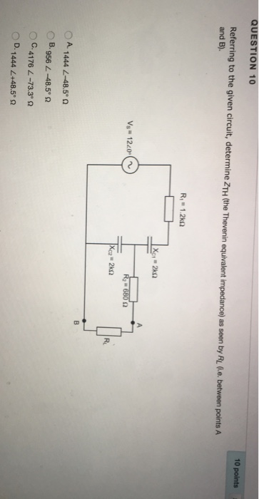 Solved QUESTION 10 10 points Referring to the given circuit, | Chegg.com