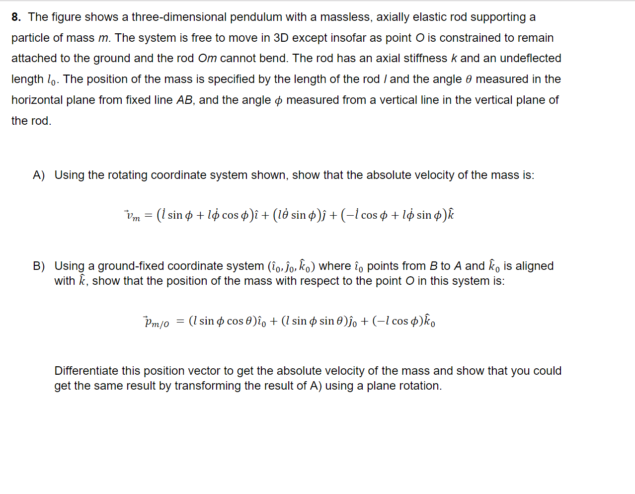 8. The figure shows a three-dimensional pendulum with | Chegg.com
