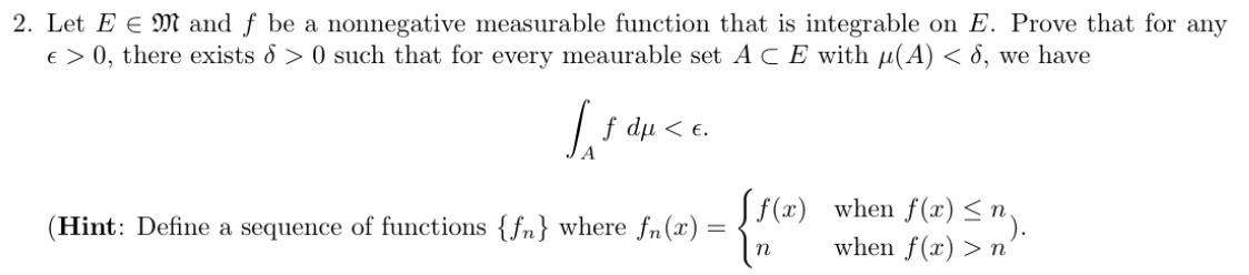 Solved 2. Let E E M and f be a nonnegative measurable | Chegg.com
