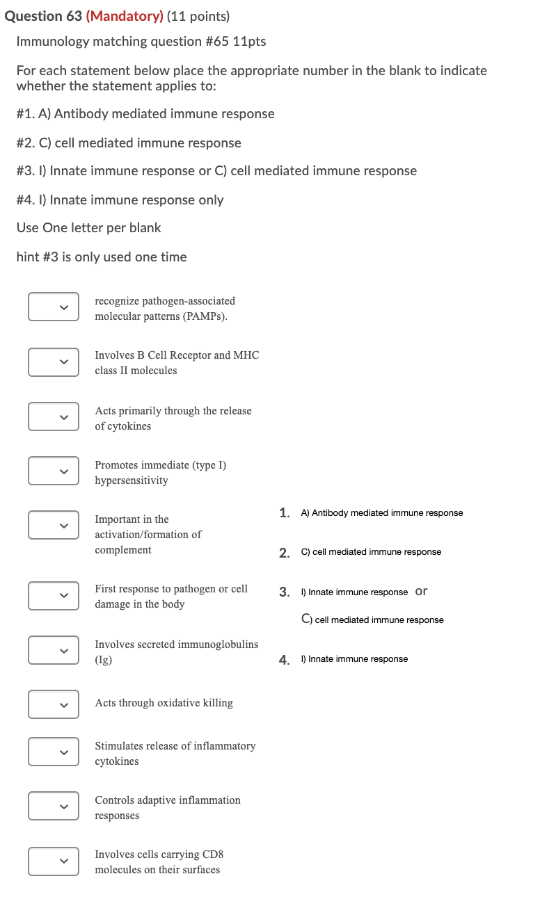 Solved Question 63 (Mandatory) (11 points) Immunology | Chegg.com