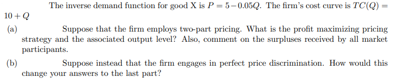 Solved The inverse demand function for good X is P = | Chegg.com
