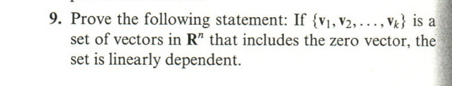 Solved 9. Prove the following statement: If {v1,v2,…,vk} is | Chegg.com