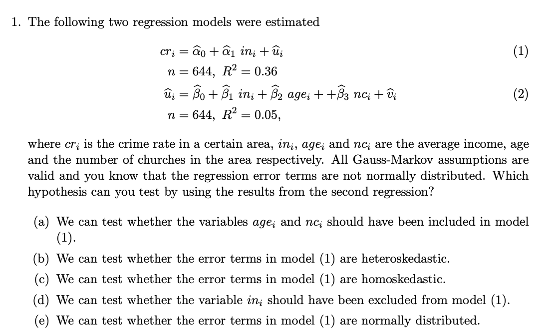 1. The following two regression models were estimated | Chegg.com