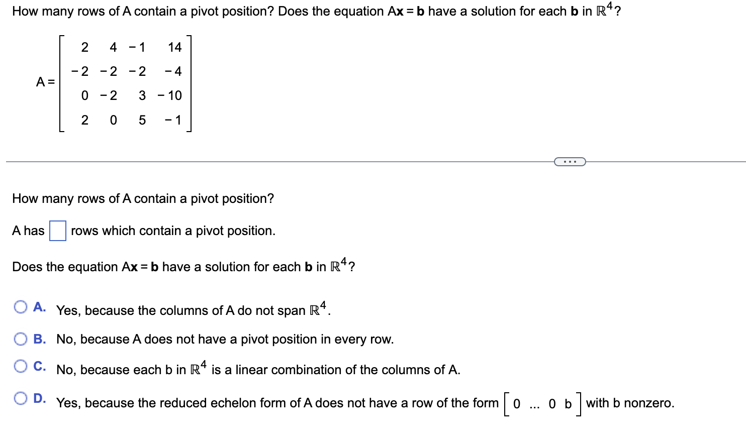 Solved How many rows of A contain a pivot position? Does the | Chegg.com