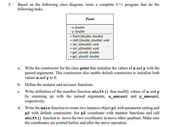 Solved 5. Based on the following class diagram, write a | Chegg.com