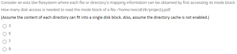Solved Consider an ext2 like filesystem where each file or | Chegg.com