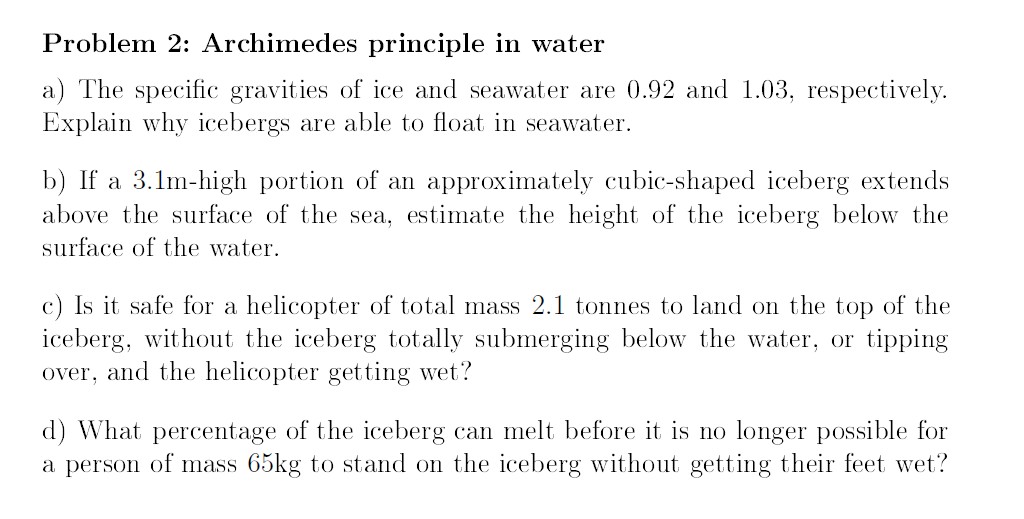 Solved Problem 2: Archimedes principle in watera) ﻿The | Chegg.com