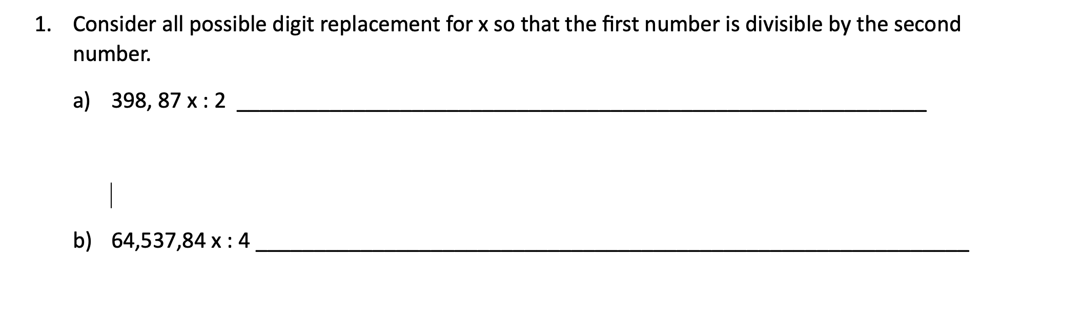 Solved 1. Consider all possible digit replacement for x so | Chegg.com
