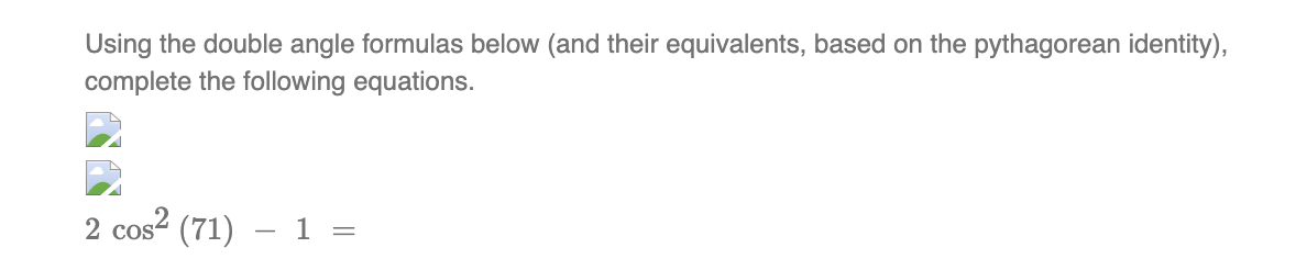 Solved Using the double angle formulas below (and their | Chegg.com