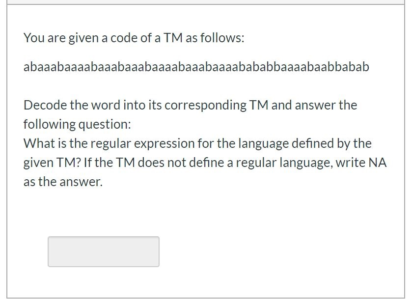 Solved You are given a code of a TM as follows: | Chegg.com