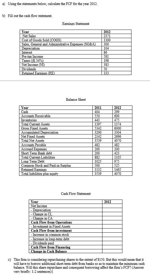 Solved a) Using the statements below, calculate the FCF for | Chegg.com