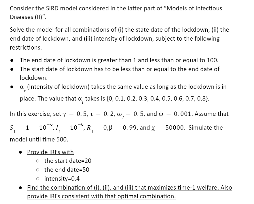 SIRD Model ϕ DeadSt+1−St=−γItSt It+1−It=γItSt−τIt−ϕIt | Chegg.com