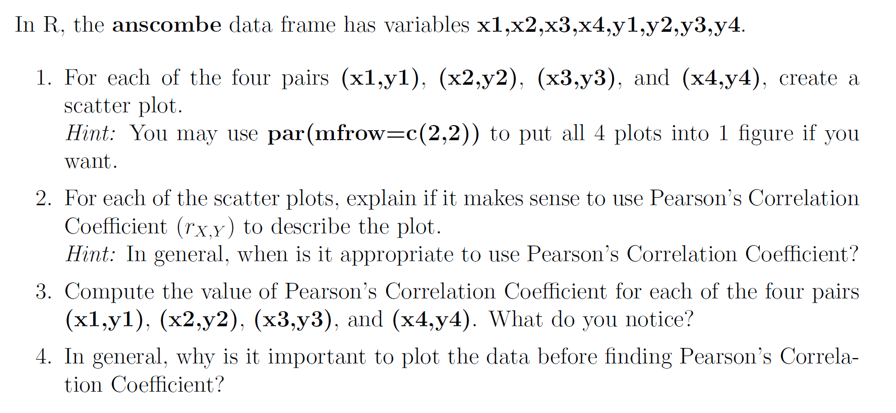 Solved In R, the anscombe data frame has variables | Chegg.com