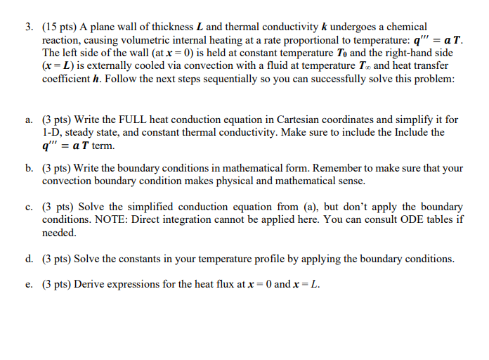 Solved 3. (15 pts) A plane wall of thickness L and thermal | Chegg.com