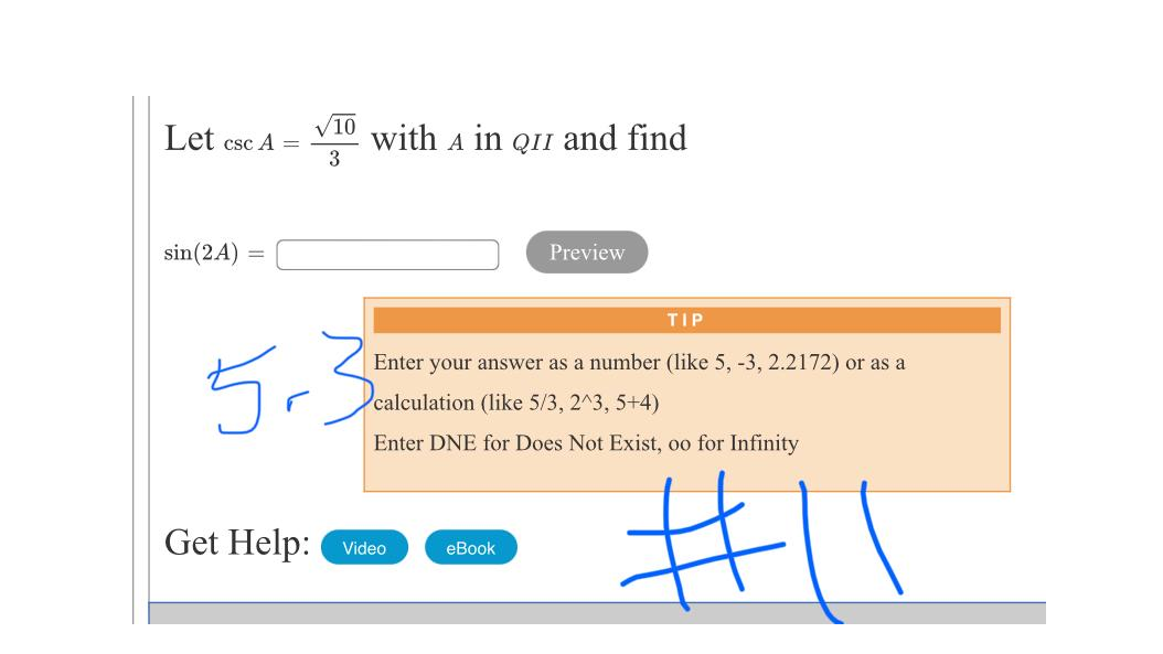 Solved Let csc A = V10 with a in qii and find 3 sin(2A) | Chegg.com