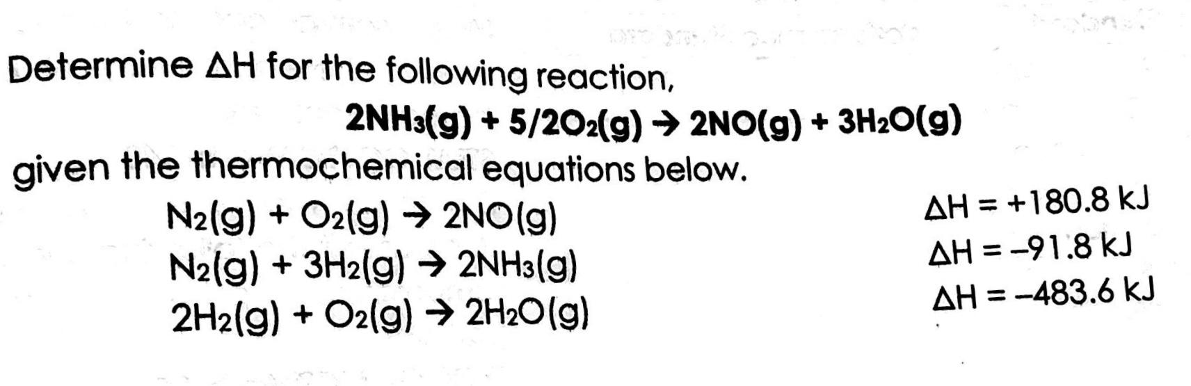 Solved Determine AH for the following reaction, 2NH3(g) + | Chegg.com